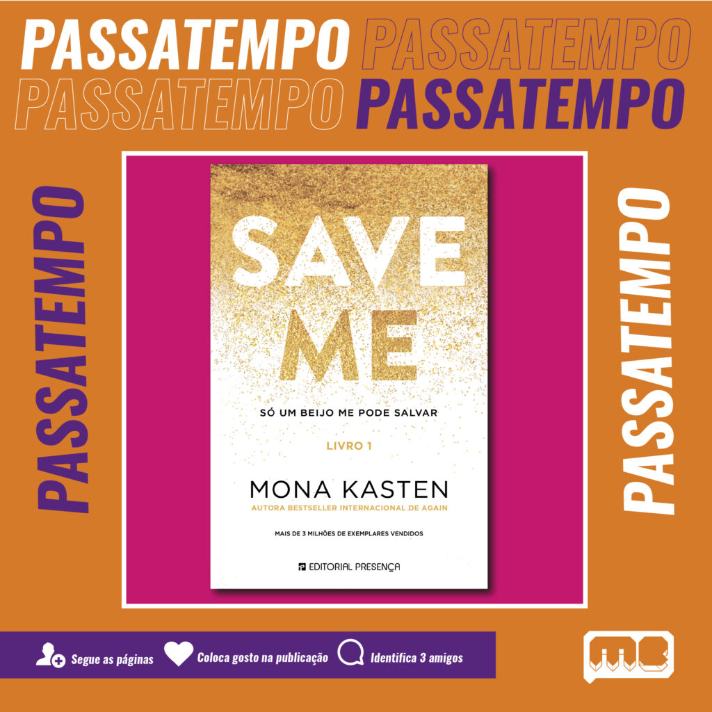 Com o regresso da autora Mona Kasten, estamos a sortear o livro Save Me ...